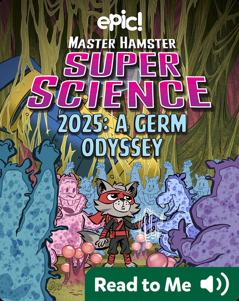 Master Hamster Super Science: 2025: A Germ Odyssey Book by Meika ...