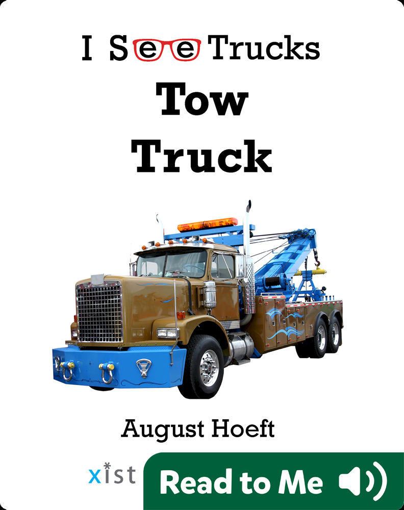 Tow Truck Book by August Hoeft | Epic