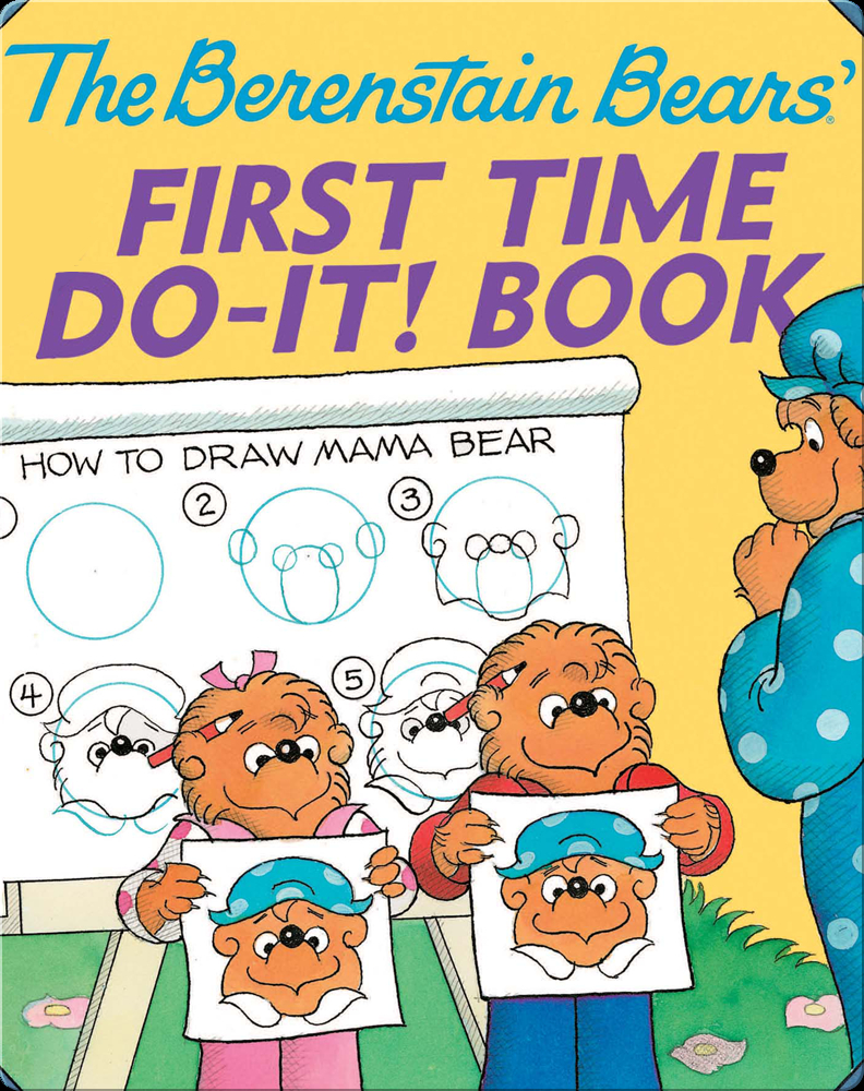 The Berenstain Bears' First Time Do-It! Book Book by Jan Berenstain ...