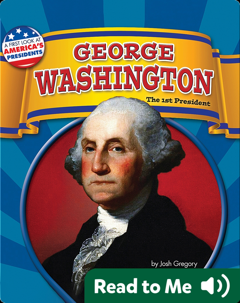 George Washington Book by Josh Gregory | Epic