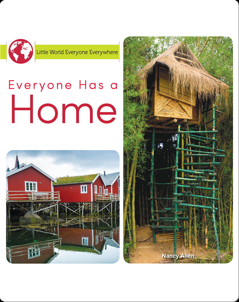 Everyone Has a Home Book by Nancy Allen | Epic