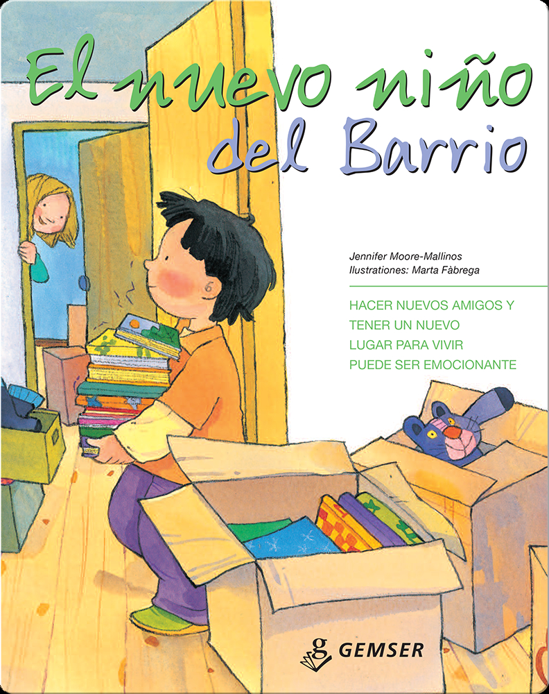 ¡El nuevo niño del barrio! Book by Jennifer Moore-Mallinos | Epic