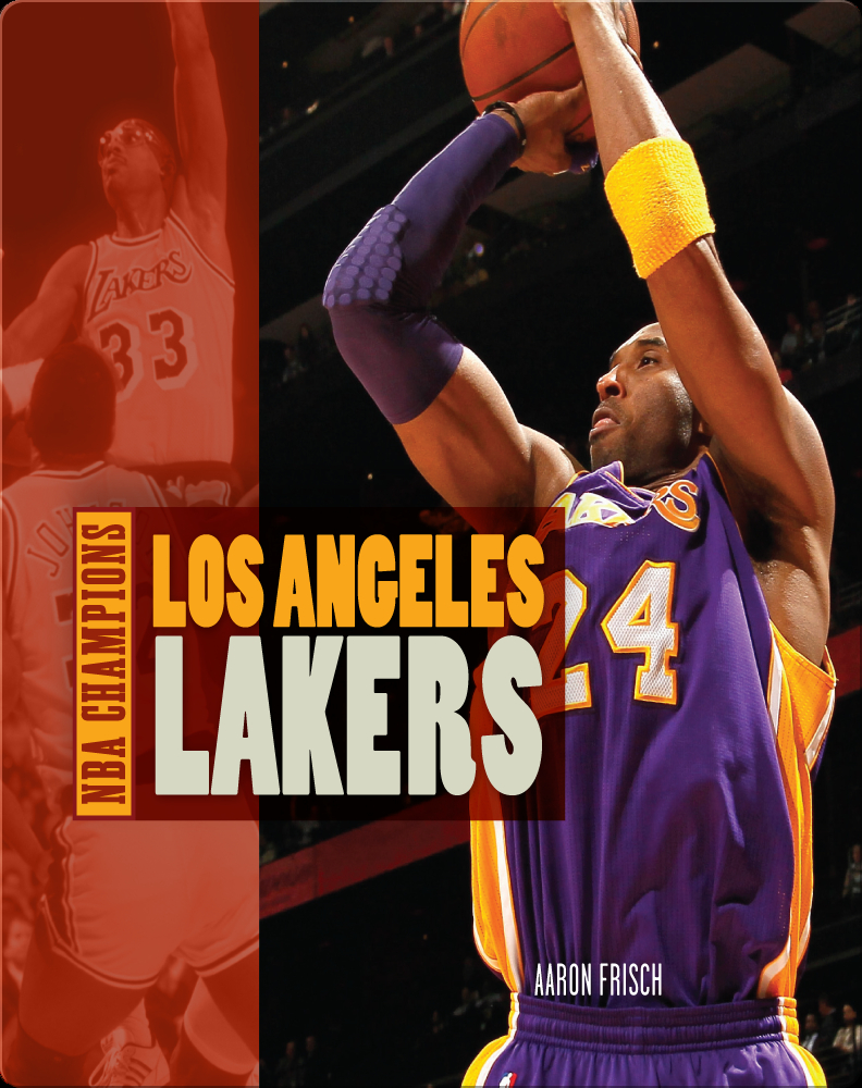 Los Angeles Lakers Book by Aaron Frisch | Epic