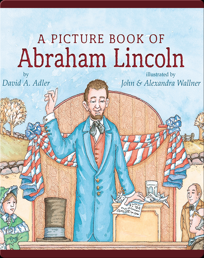 A Picture Book of Abraham Lincoln Book by David A. Adler | Epic