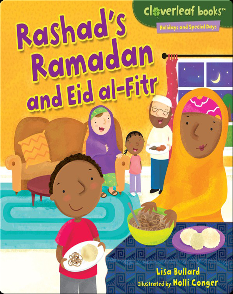 Rashad's Ramadan and Eid al-Fitr Book by Lisa Bullard | Epic