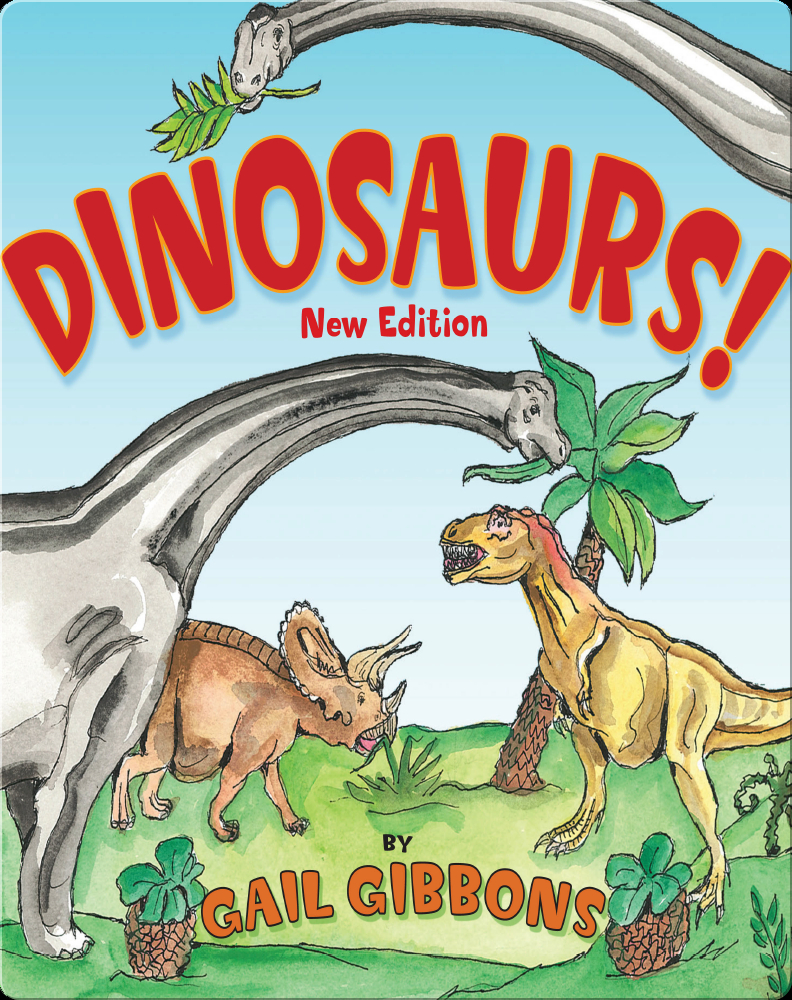 Dinosaurs! Book by Gail Gibbons | Epic