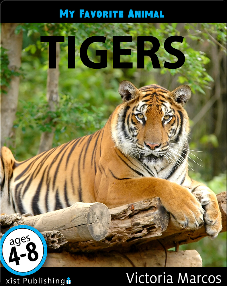 My Favorite Animal: Tigers Book by Victoria Marcos | Epic