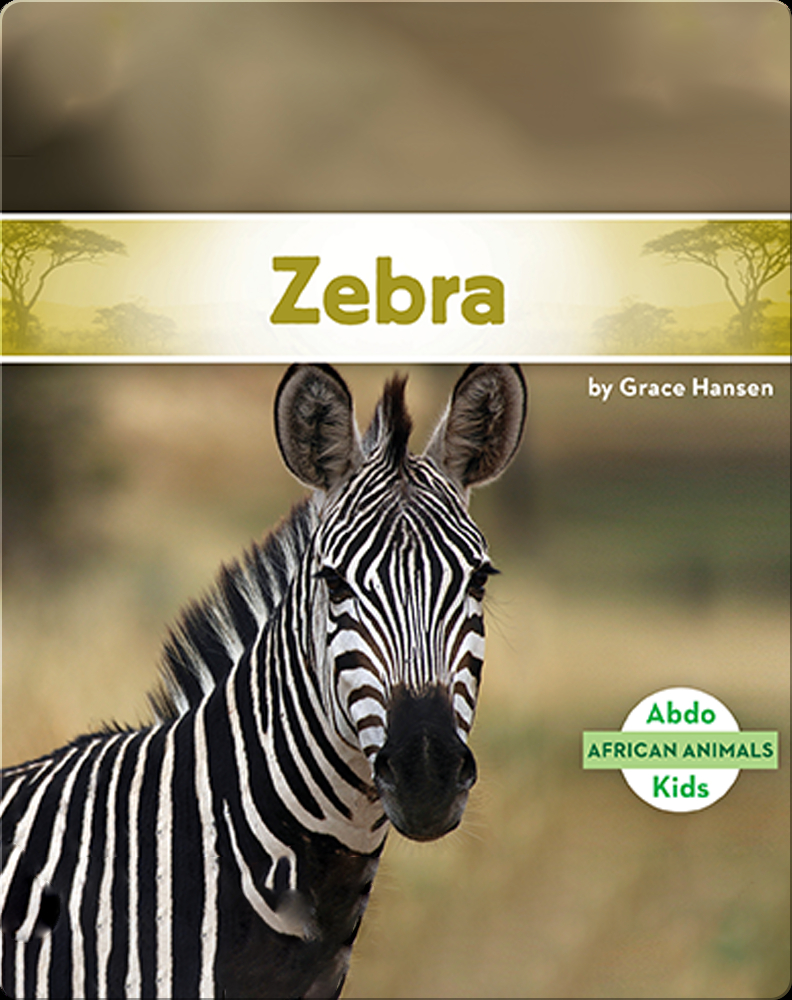 Zebra Book by Grace Hansen | Epic