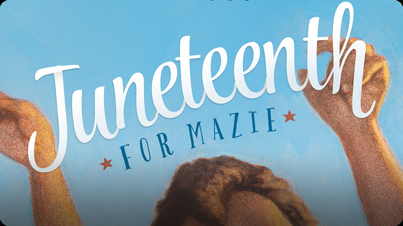 Juneteenth for Mazie Video | Discover Fun and Educational Videos That ...