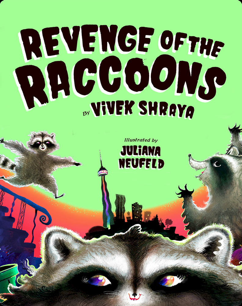 Revenge of the Raccoons Book by Vivek Shraya | Epic