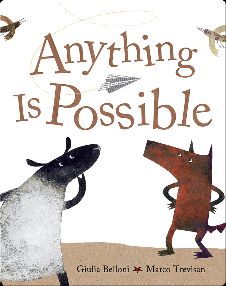 Anything is Possible Book by Giulia Belloni, Marco Trevisan | Epic