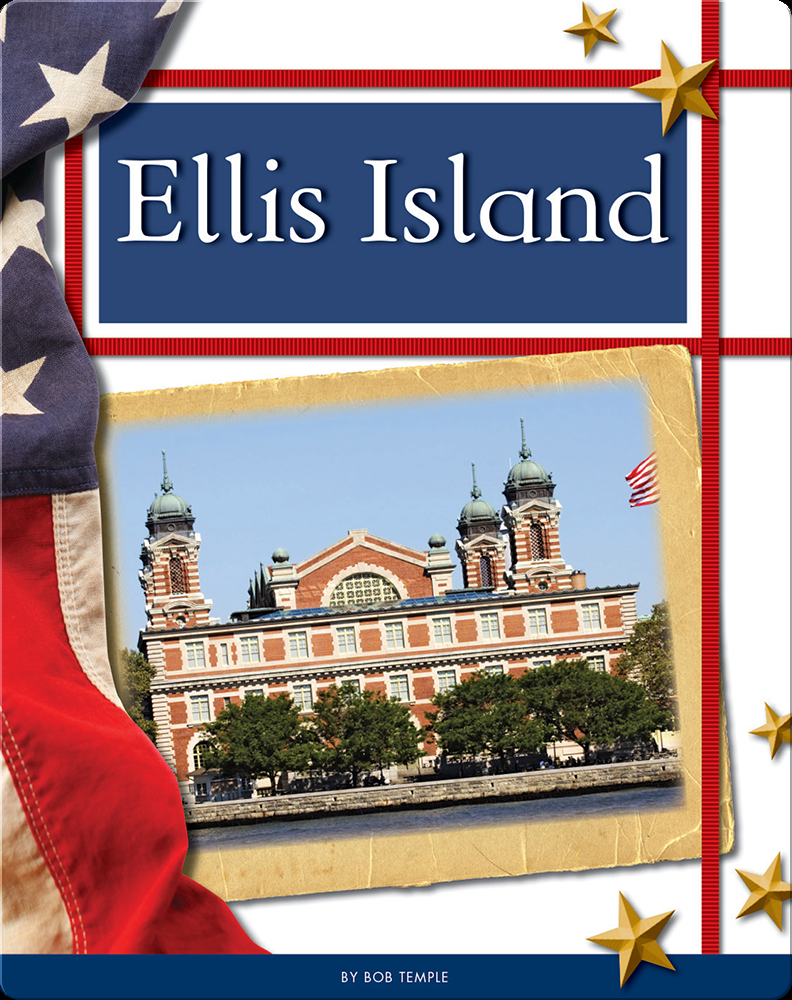 Ellis Island Book by Bob Temple | Epic