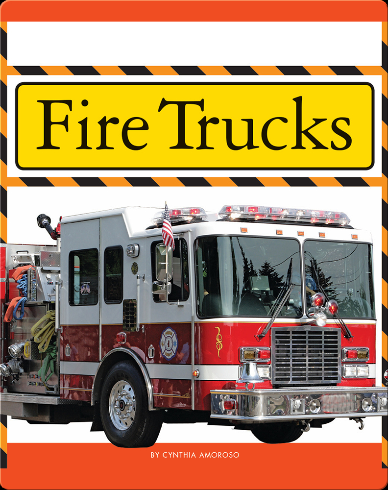 Fire Trucks Book by Cynthia Amoroso | Epic