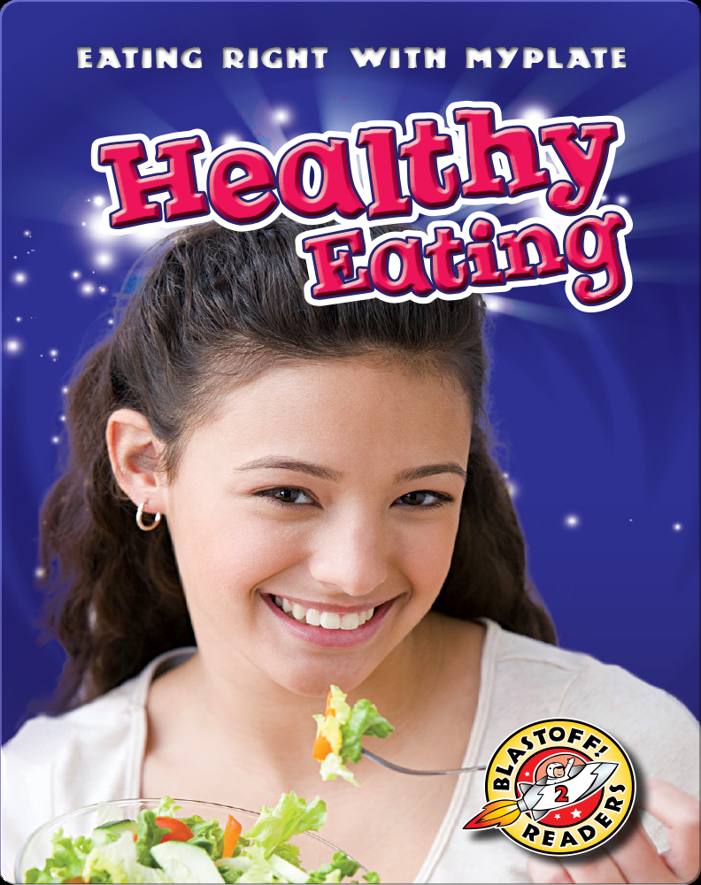 Healthy Eating Book by Megan Borgert-Spaniol | Epic