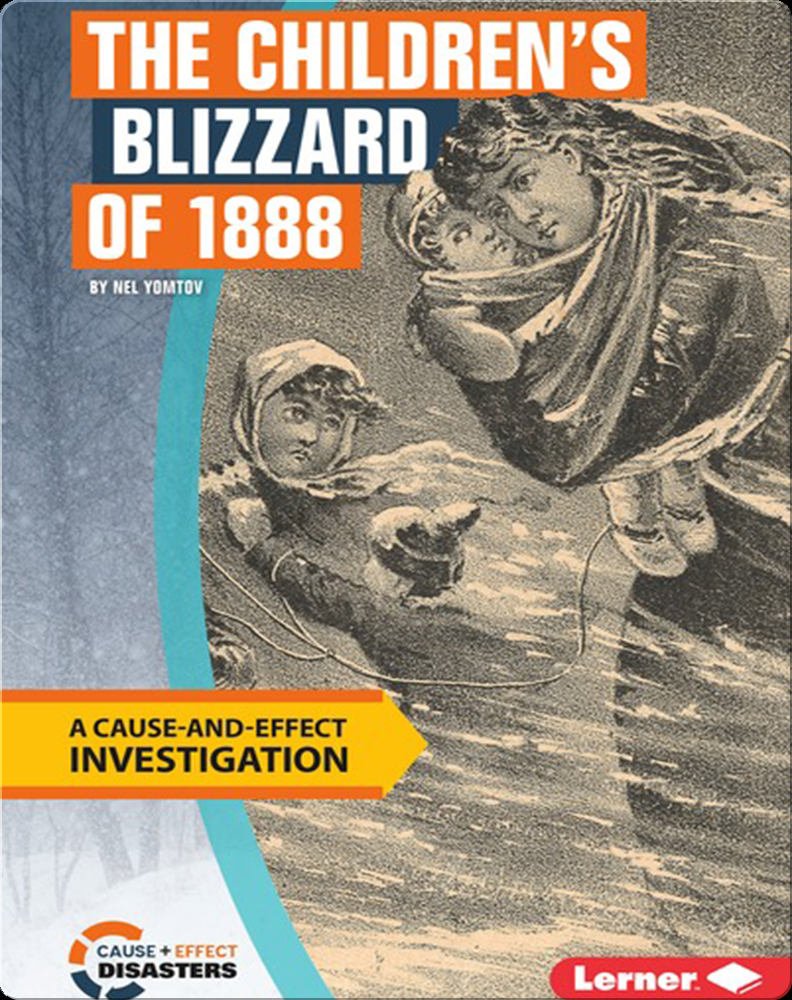 The Children's Blizzard of 1888 Book by Nel Yomtov | Epic
