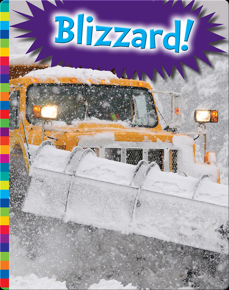 Blizzard! Book by Elizabeth Raum | Epic