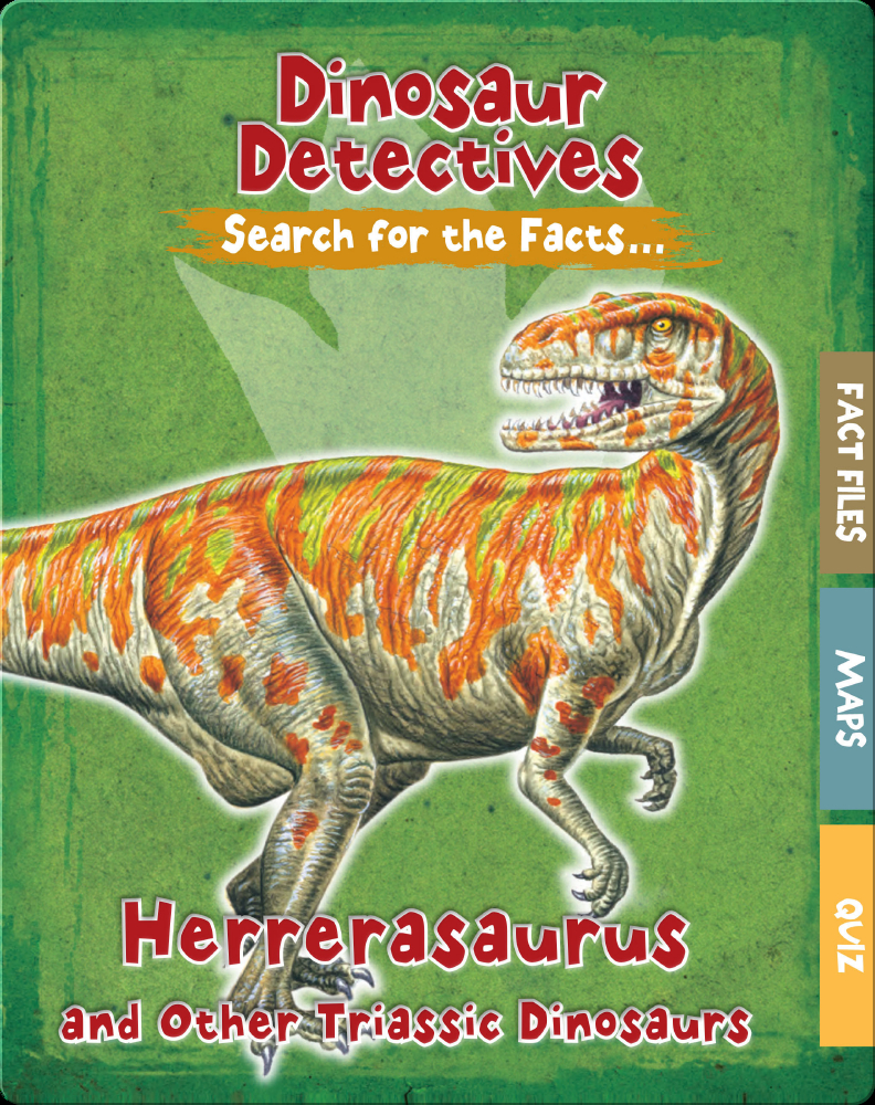 Herrerasaurus and Other Triassic Dinosaurs Book by Tracey Kelly | Epic