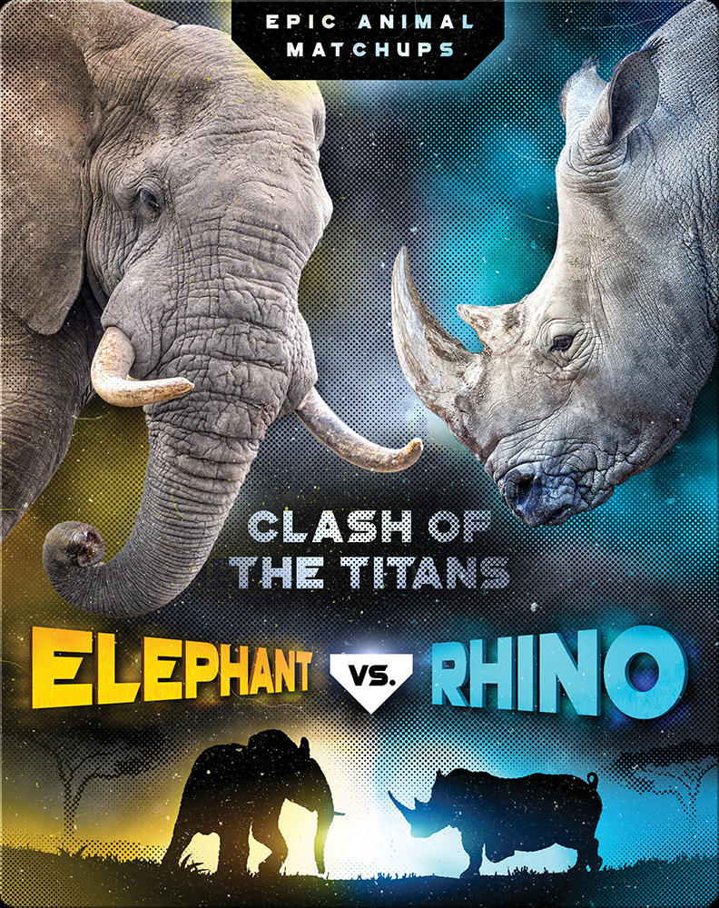 Elephant vs. Rhino Book by Jon Alan | Epic