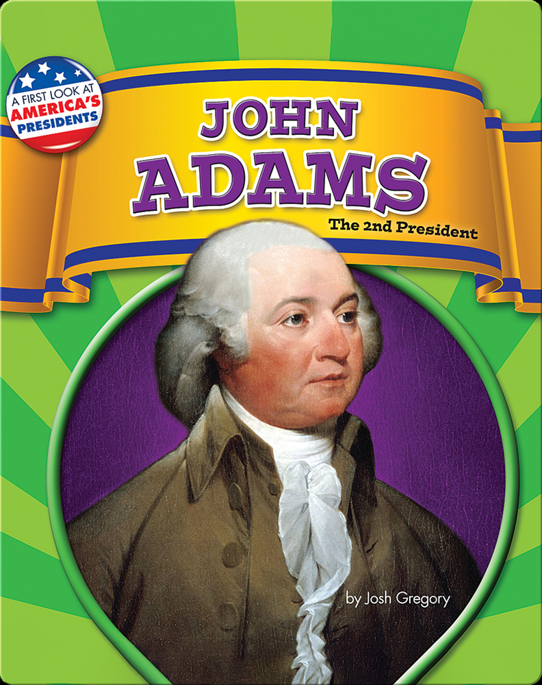 John Adams Book by Josh Gregory | Epic