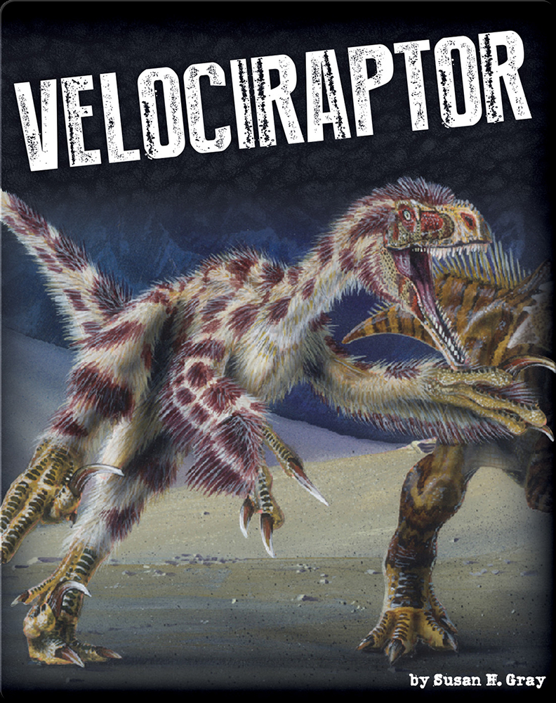 Velociraptor Book by Susan H. Gray | Epic