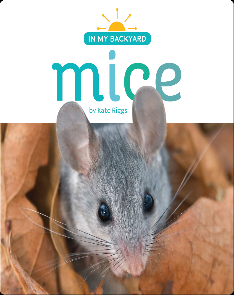 Mice Book by Kate Riggs | Epic