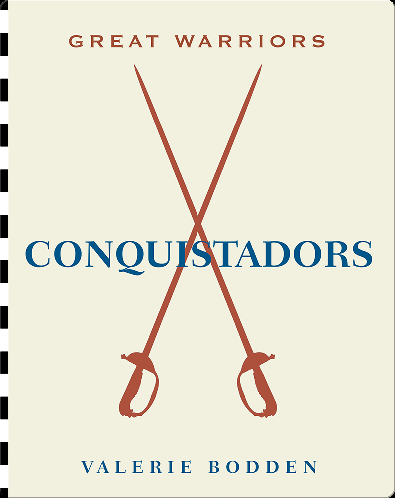 Conquistadors Book by Valerie Bodden | Epic