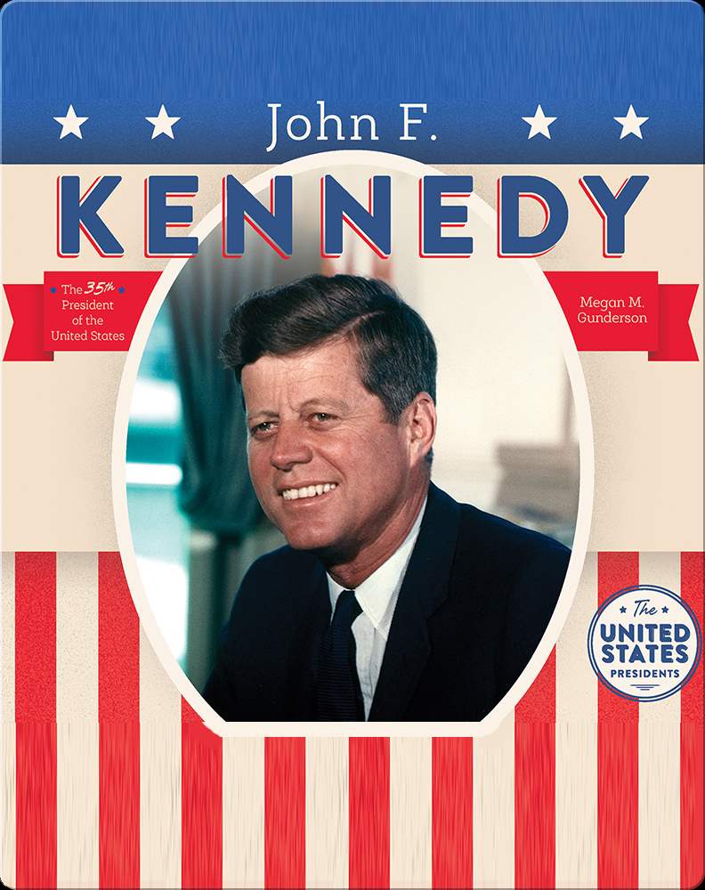 John F. Kennedy Book by Megan M. Gunderson | Epic