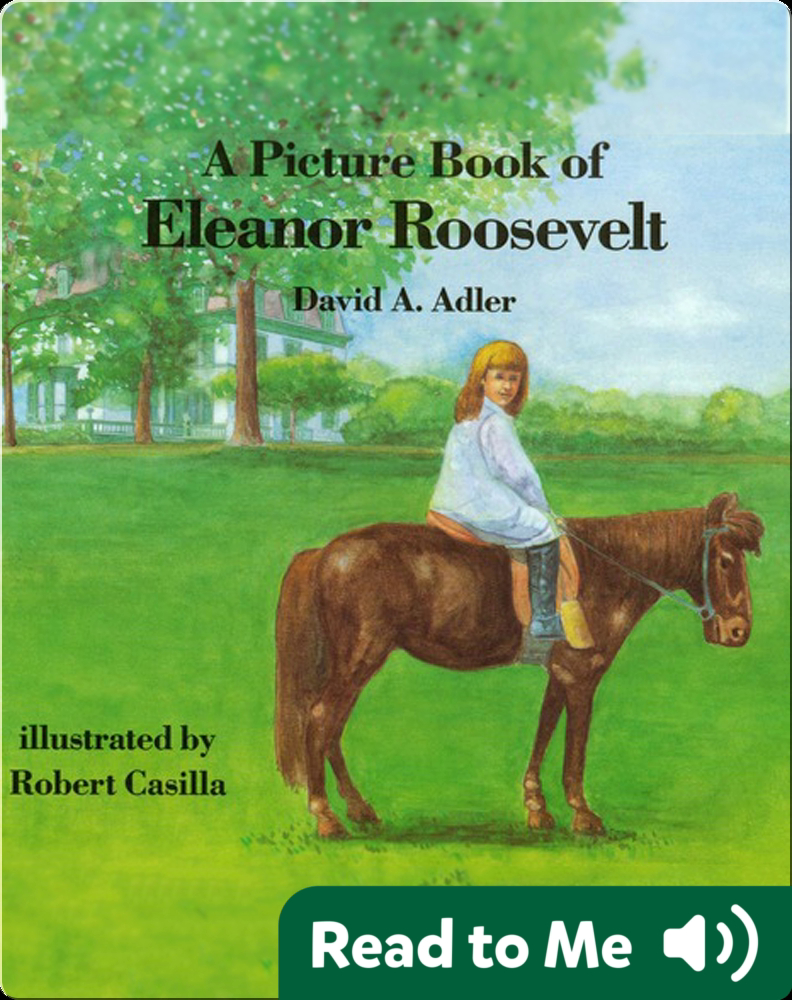 A Picture Book of Eleanor Roosevelt Book by David A. Adler | Epic