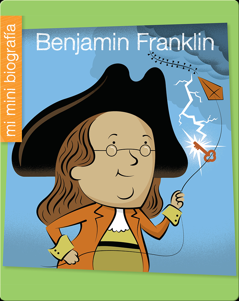 Benjamin Franklin SP Book by Emma E. Haldy | Epic