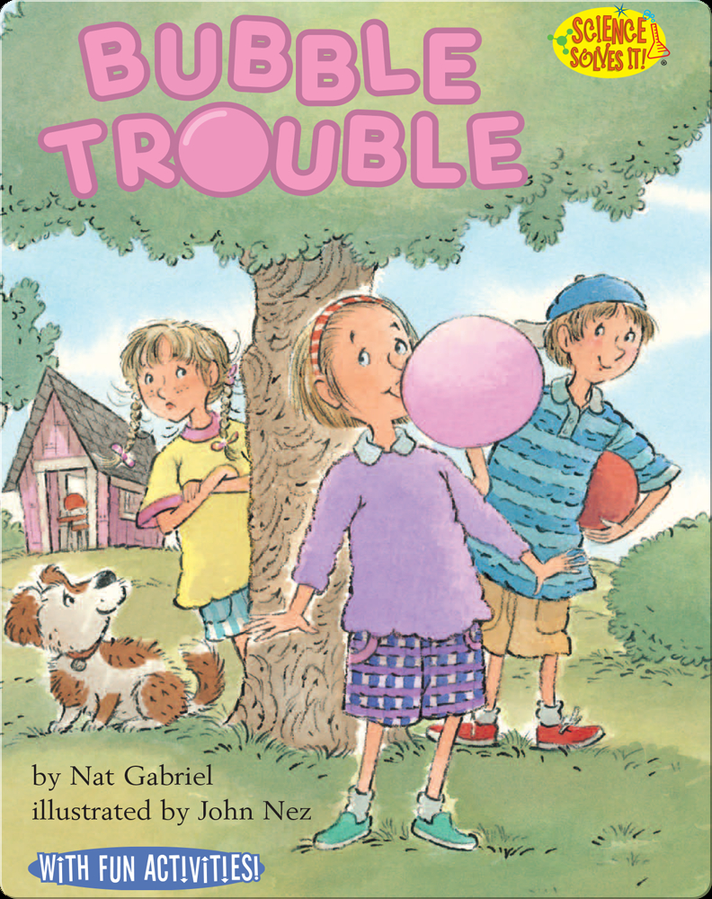 Bubble Trouble Book by Nat Gabriel | Epic