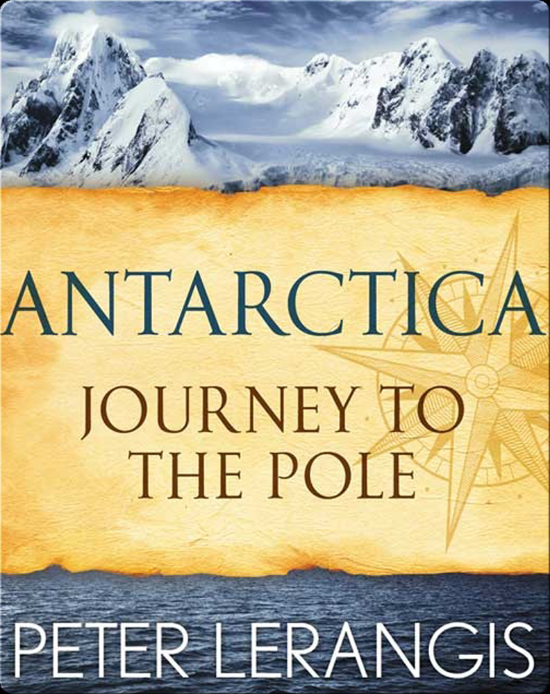 Antarctica: Journey to the Pole Book by Peter Lerangis | Epic
