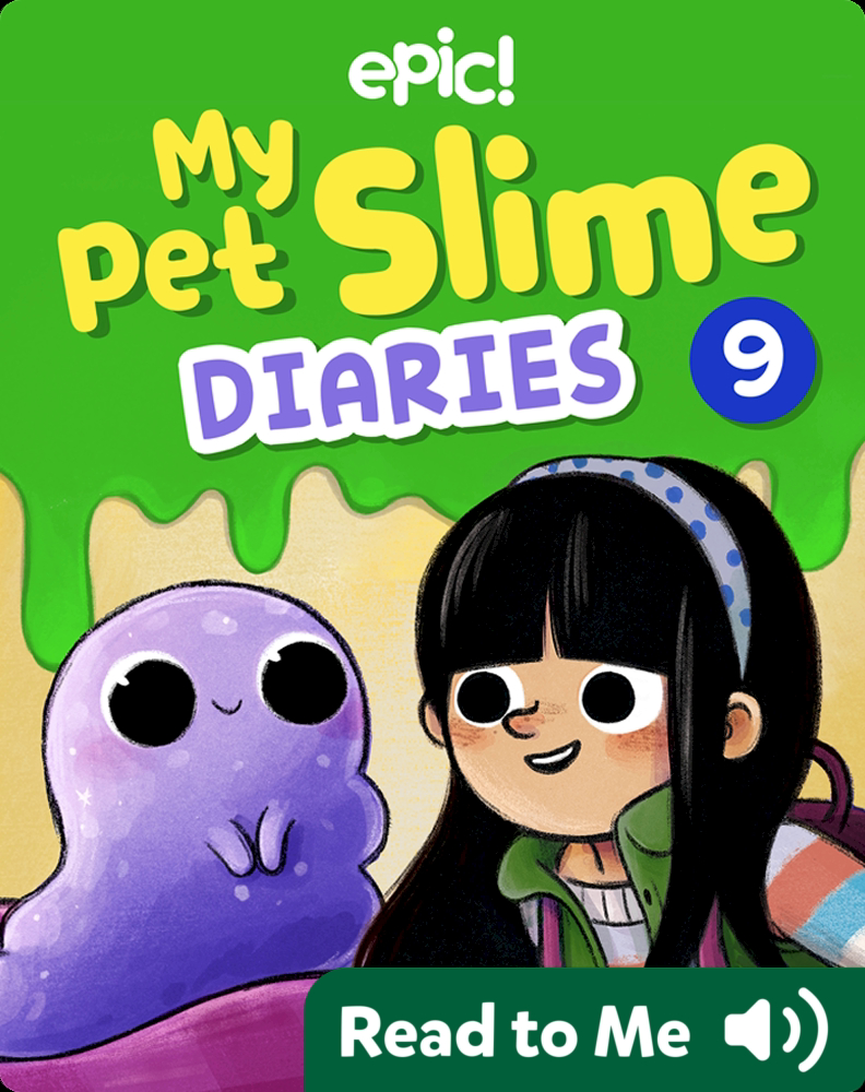 My Pet Slime Diaries Book 9 Book by Marcie Colleen, Laaren Brown | Epic