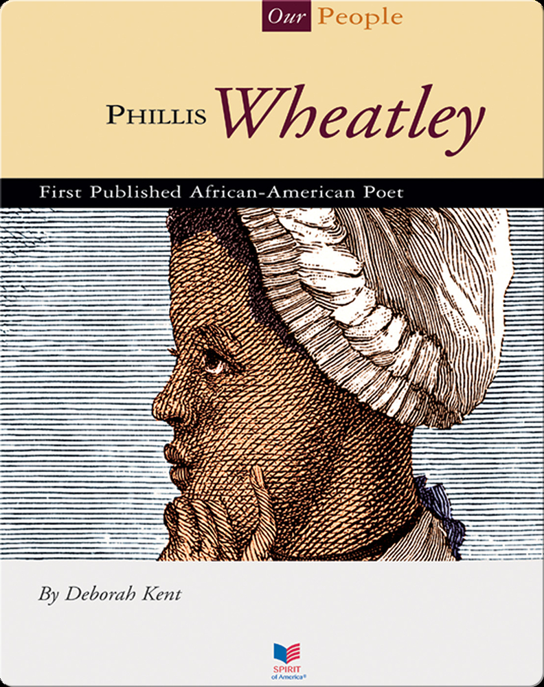 Phillis Wheatley: First Published African-American Poet Book by Deborah ...