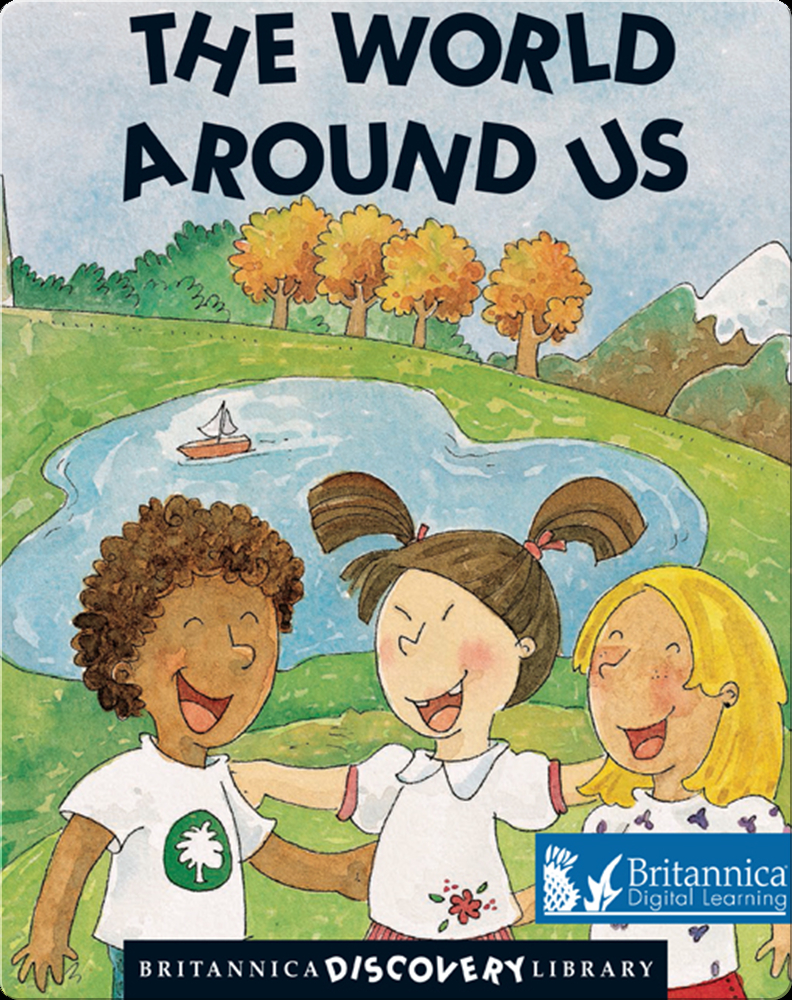 The World Around Us Book by Britannica Digital Learning | Epic