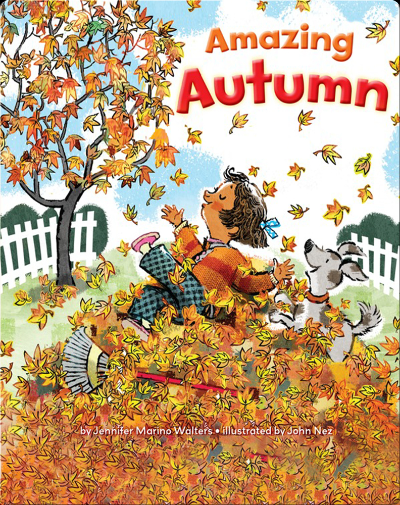 Amazing Autumn Book by Jennifer Marino Walters | Epic