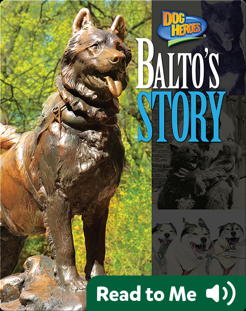 Balto's Story Book by Kevin Blake | Epic