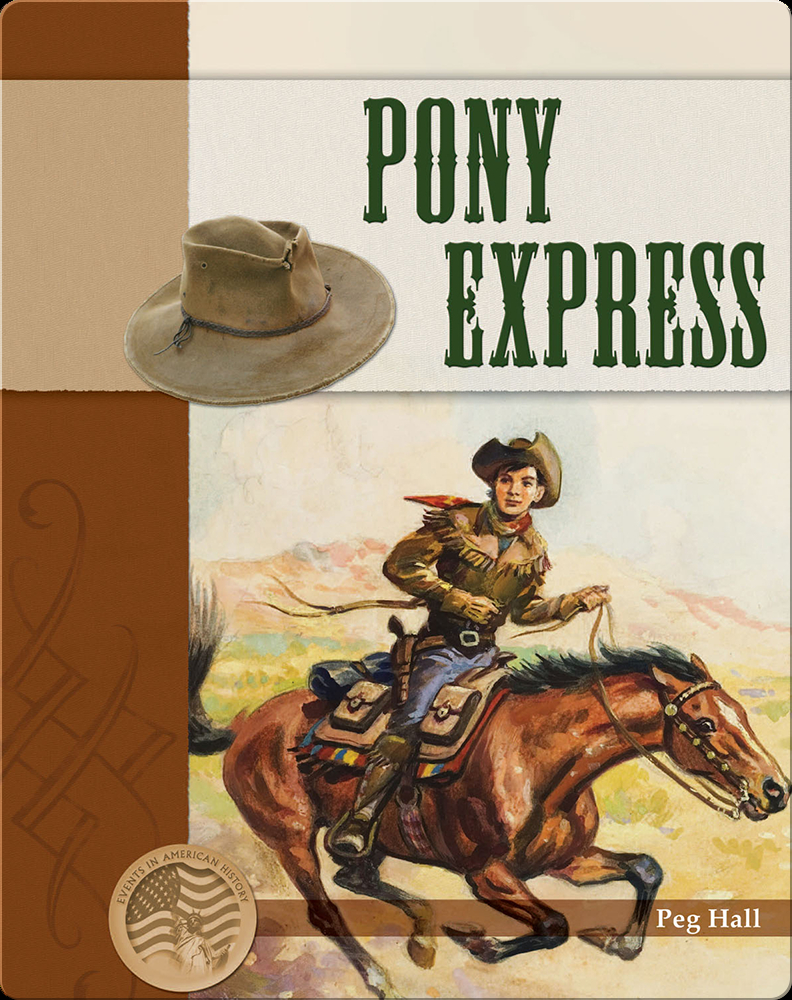 Pony Express Book by Peg Hall | Epic