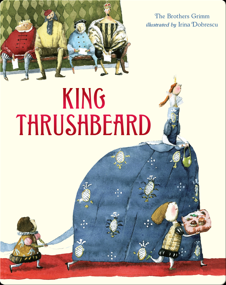 King Thrushbeard Book by Brothers Grimm | Epic