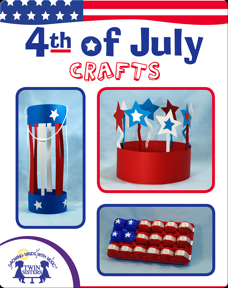 Fourth of July Crafts Book by Kim Mitzo Thompson, Karen Mitzo ...