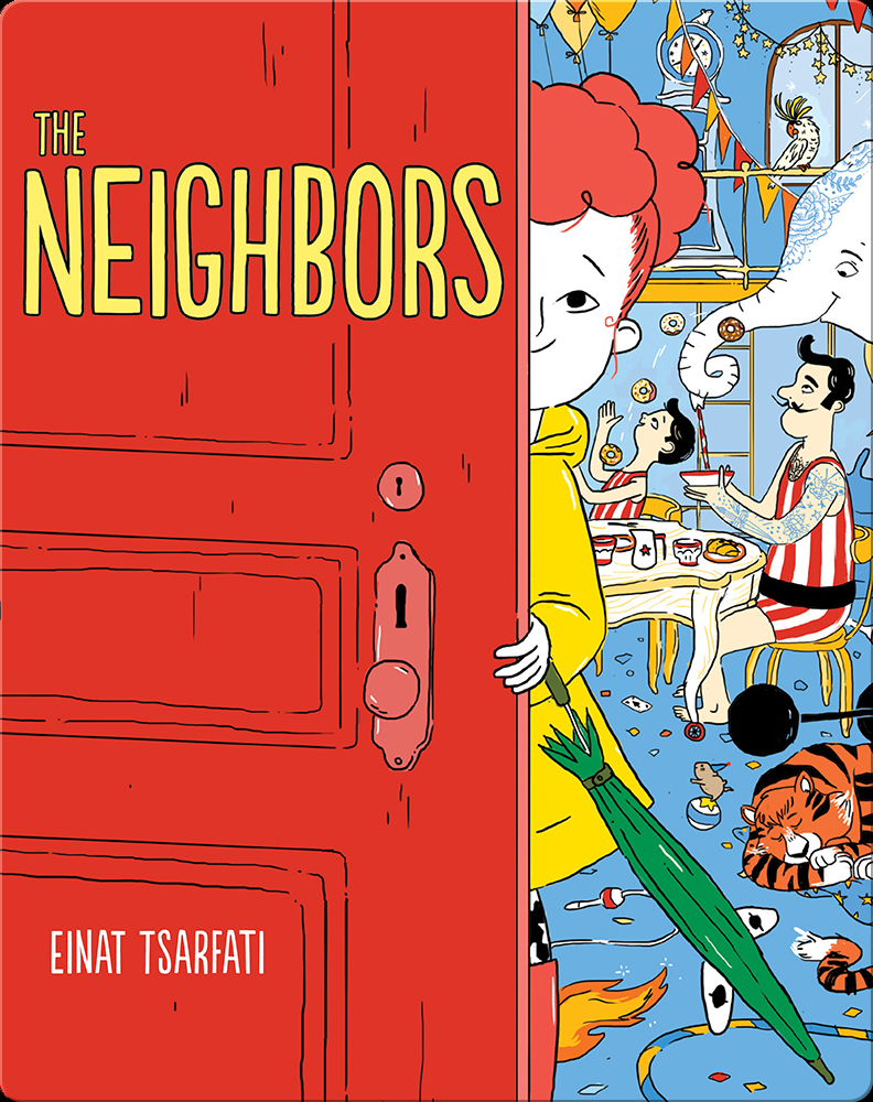 The Neighbors Book by Einat Tsarfati, Annette Appel | Epic