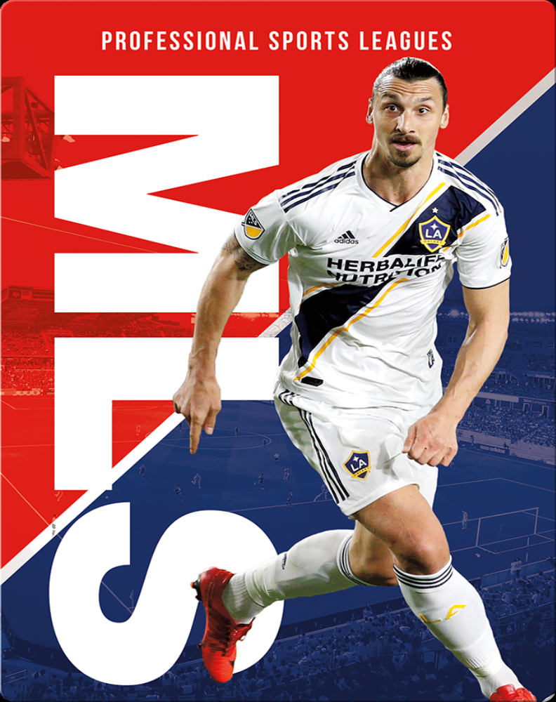 Professional Sports Leagues: MLS Book by Jon Marthaler | Epic