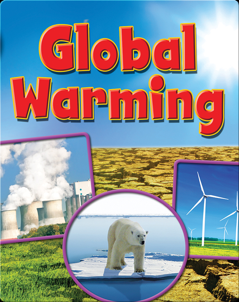 Global Warming Book by Ellen Lawrence | Epic