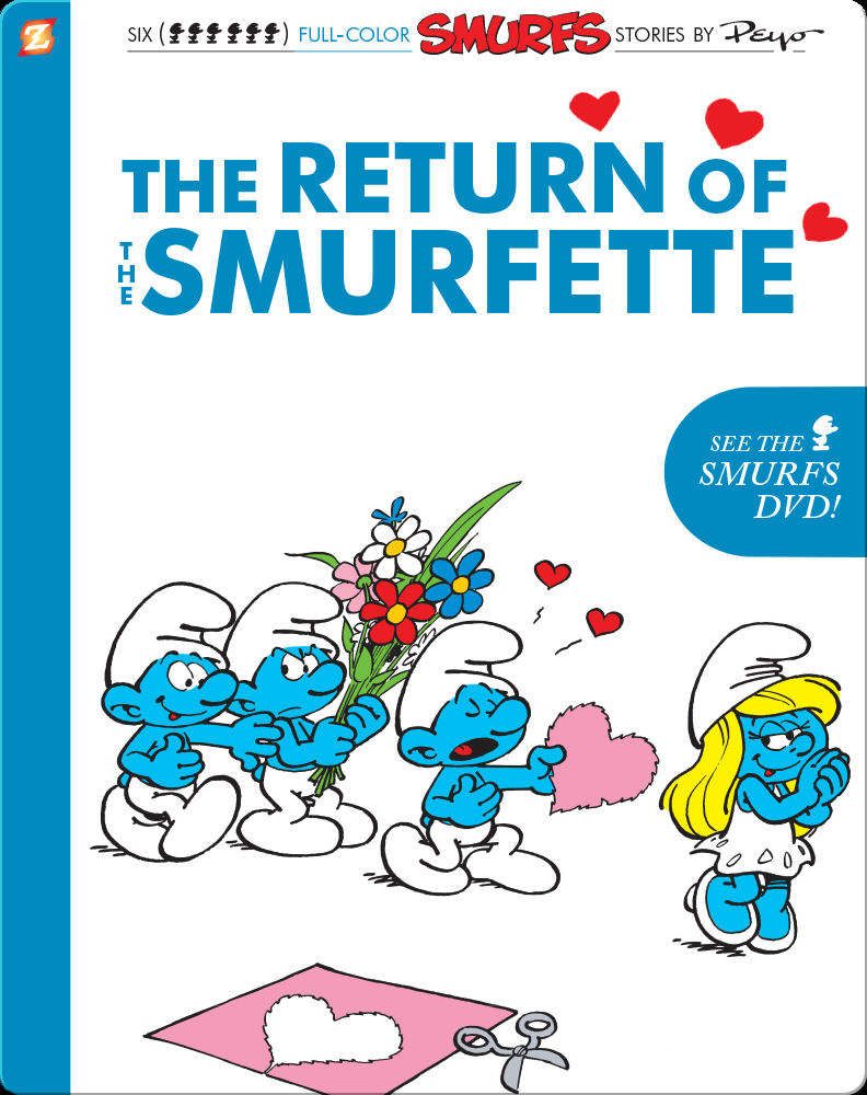 The Smurfs 10: The Return of the Smurfette Book by Yvan Delporte | Epic