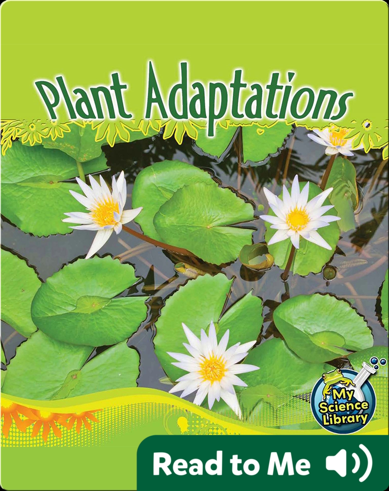 Plant Adaptations Book by Julie Lundgren | Epic