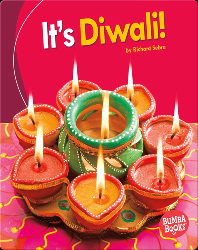 It's Diwali! Book by Richard Sebra | Epic