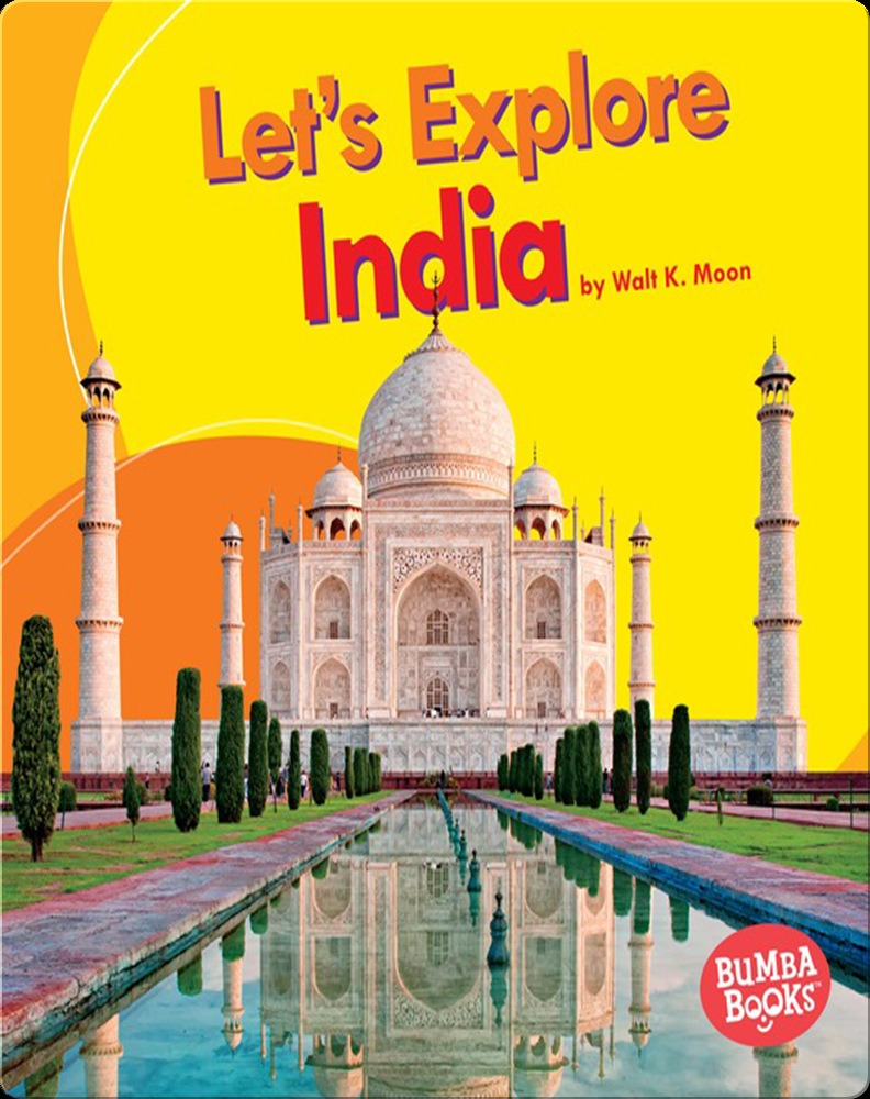 Let's Explore India Book by Walt K. Moon | Epic