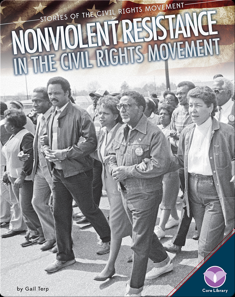 Nonviolent Resistance in the Civil Rights Movement Book by Gail Terp | Epic