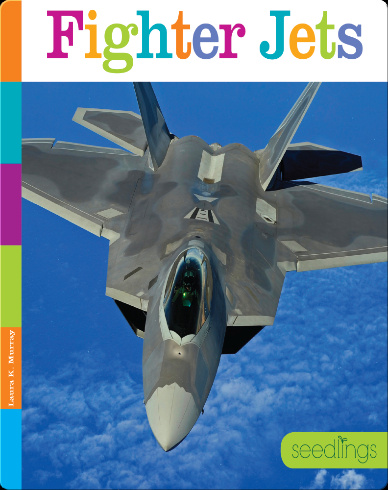 Fighter Jets Book by Laura K. Murray | Epic