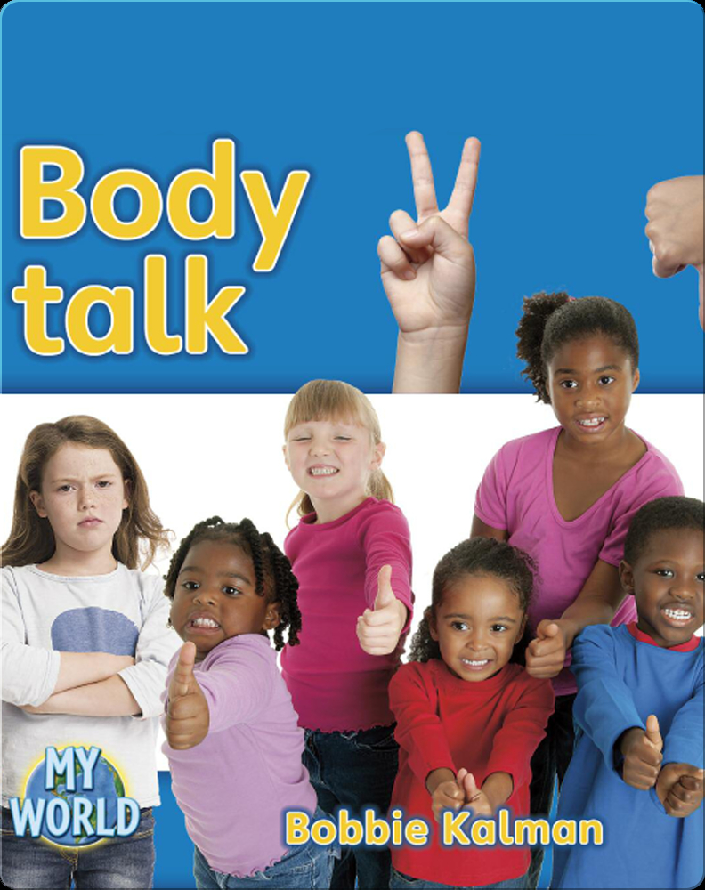 Body Talk Book by Bobbie Kalman | Epic