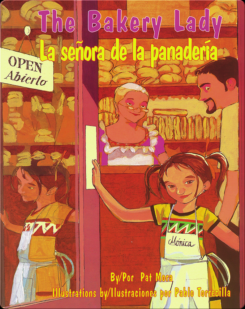 Bakery Lady, The / La señora de la panadería Book by Pat Mora, Gabriela ...